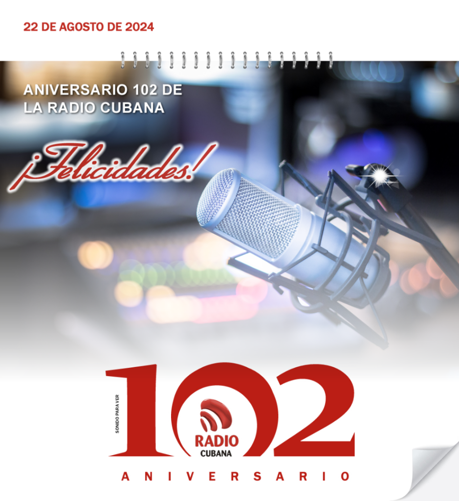 Aniversario 102 de la Radio Cubana - Canal Habana